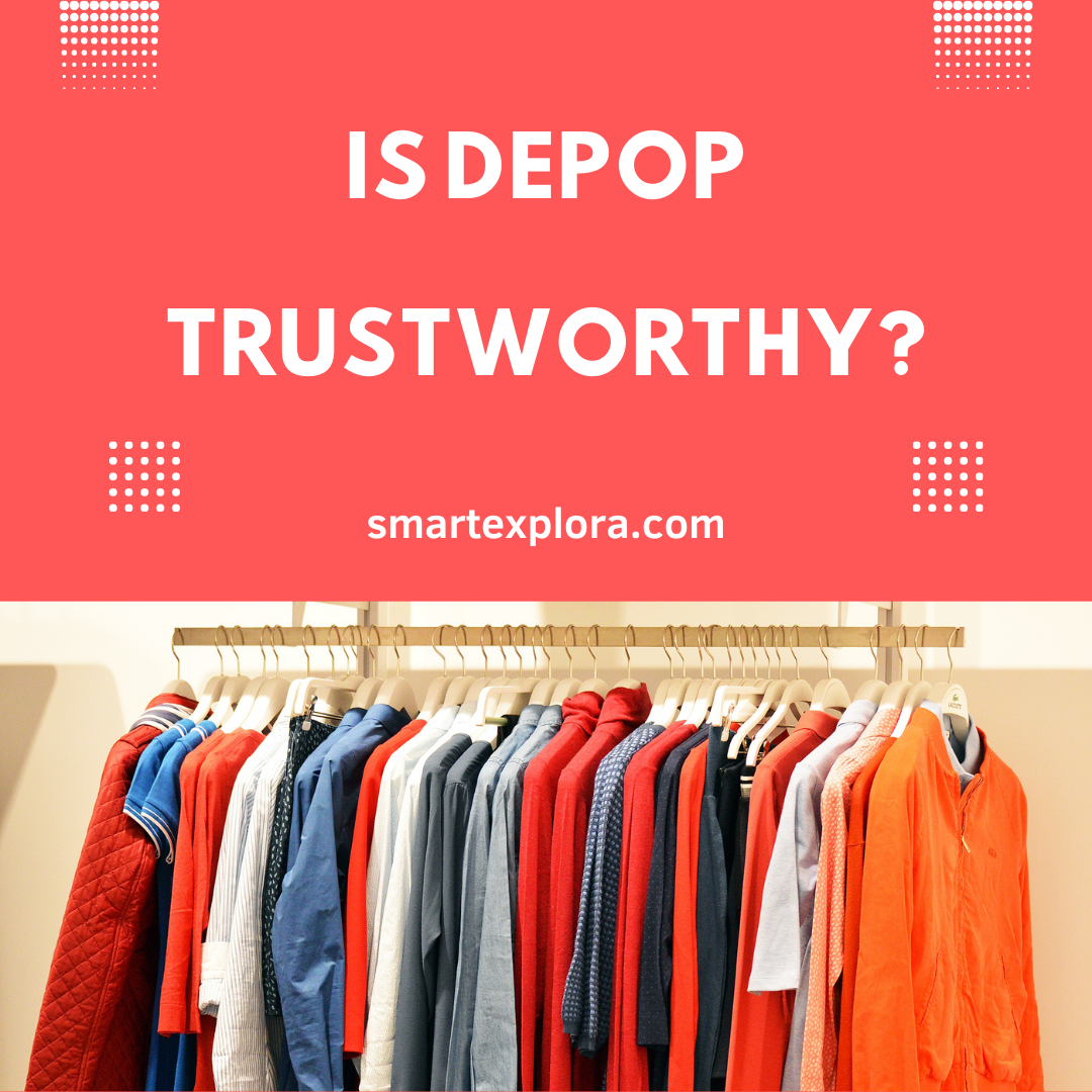 Is Depop Trustworthy? | A Must Read Review 2022 - Smart Explorer