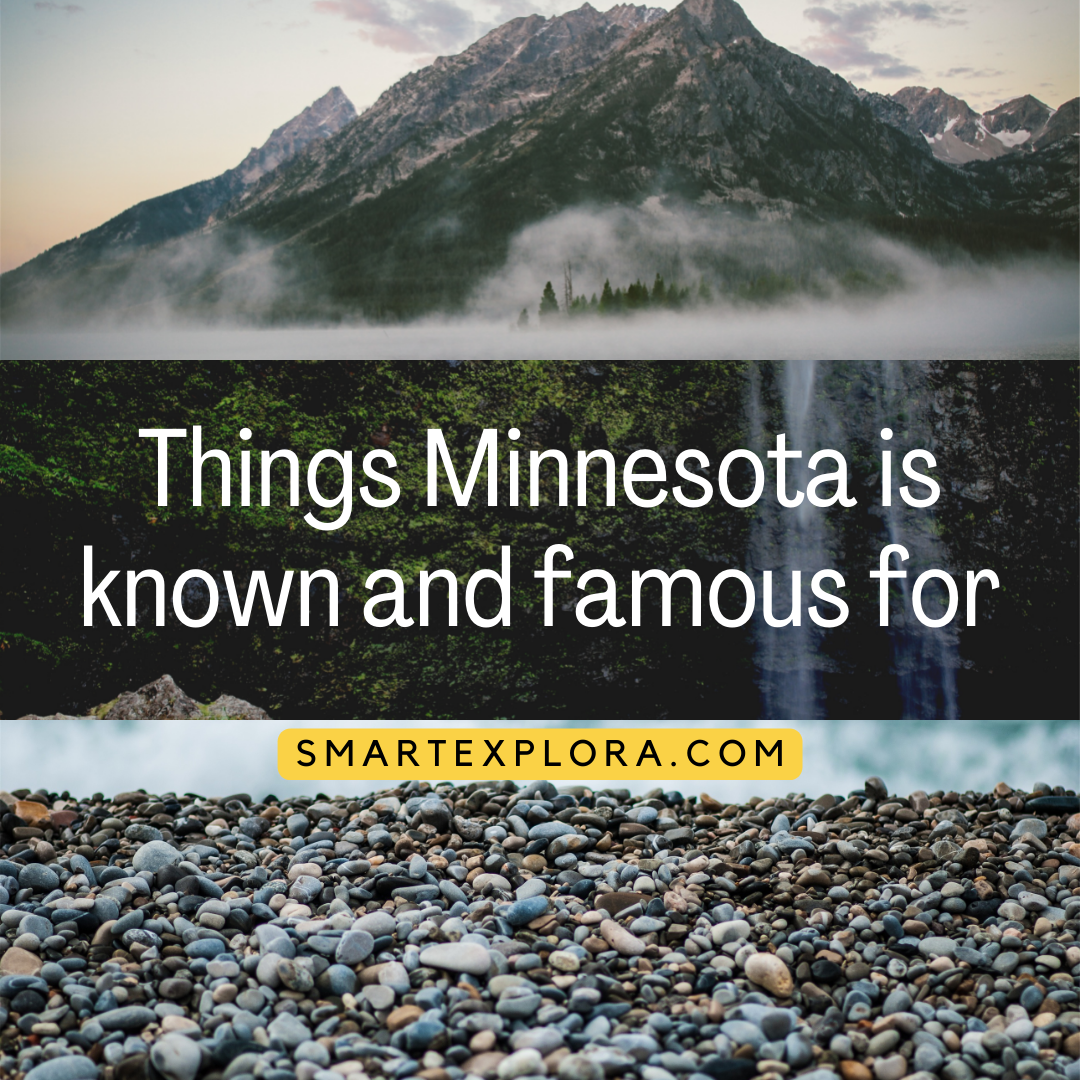 10 Things Minnesota is known and famous for - Smart Explorer